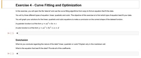 solved answer in python code please exercise 4 curve fitting and