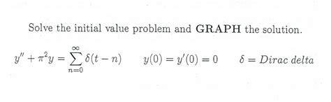 Solved Solve The Initial Value Problem And GRAPH The Chegg