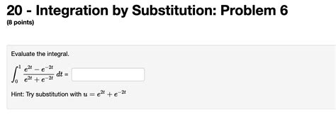 Solved Integration By Substitution Problem Chegg