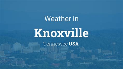 Weather For Knoxville Tennessee Usa