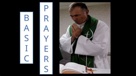 Basic Prayers For The Newly Cathechized Roman Catholics Pptx