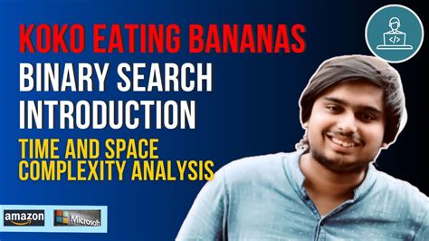 Koko Eating Bananas Leetcode 875 Binary Search Youtube