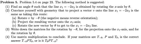 Solved 5.4. Find the matrix of the orthogonal projection in | Chegg.com