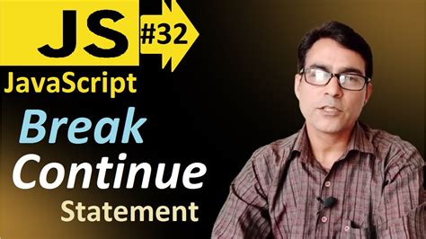 Break And Continue Condition In Loop Statement In Javascript