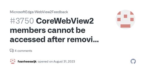 Corewebview2 Members Cannot Be Accessed After Removing Downloadstarting
