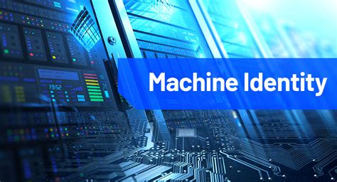 Navigating Machine Identities In A Zero Trust World Ascertia Blog