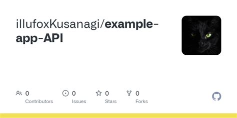 GitHub IllufoxKusanagi Example App API
