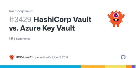 Hashicorp Vault Vs Azure Key Vault · Issue 3429 · Hashicorpvault · Github