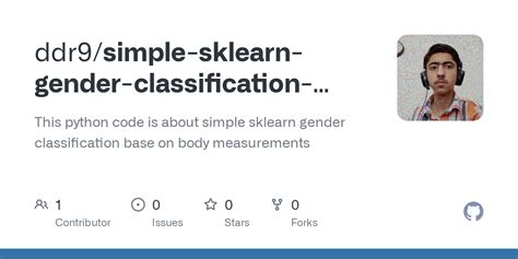 Github Ddr9 Simple Sklearn Gender Classification Base On Body Measurements This Python Code
