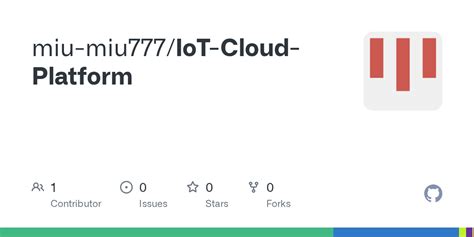 Github Miu Miu777iot Cloud Platform