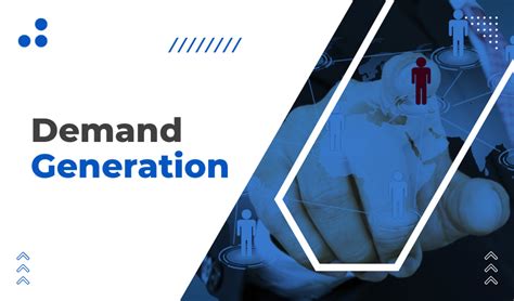 Demand Generation A Guide To Forming An Effective Marketing Strategy