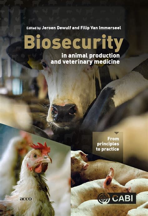 Biosecurity in Animal Production and Veterinary Medicine - CABI.org