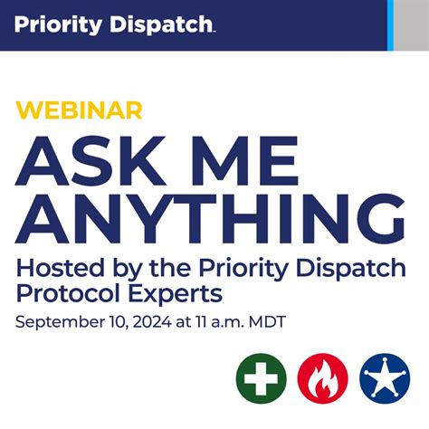 Emergencydispatch Publicsafety 911dispatch Askmeanything Webinarreminder Proqa Priority