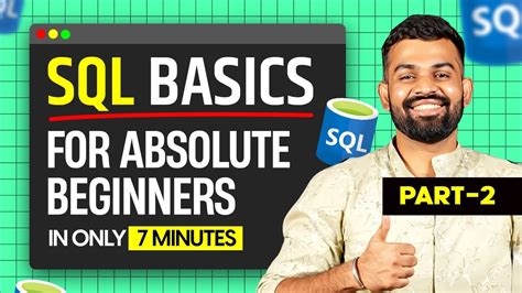 Sql Basics Tutorial L For Beginners L Part 2 L 8 Minutes L Sql Practice Youtube