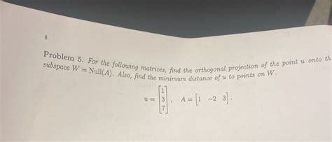 Solved Problem For The Following Matrices Find The Chegg