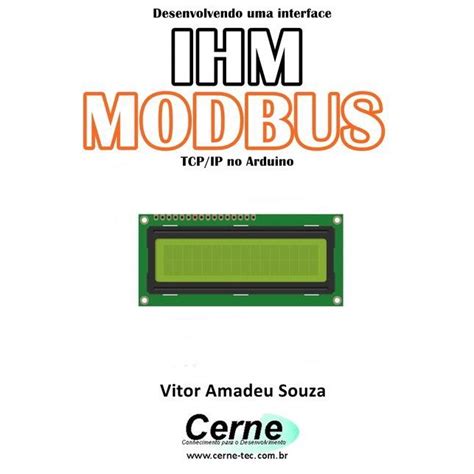 desenvolvendo uma interface ihm modbus tcp ip no arduino submarino