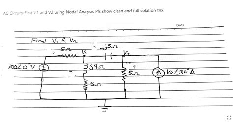 Solved AC Circuits: Find V1 and V2 using Nodal Analysis Pls | Chegg.com
