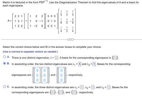 solved matrix a is factored in the form pdp −1 use the