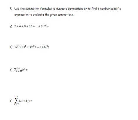 Solved Use The Summation Formulas To Evaluate Summations Chegg