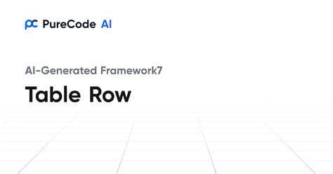 Build Great Framework7 Table Row Components Faster Using Ai Tools