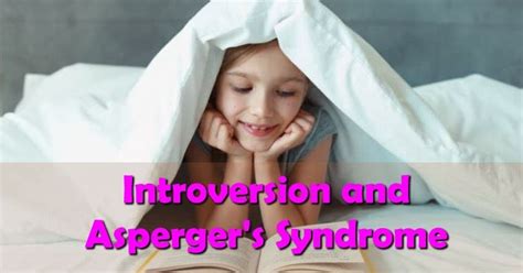 Introversion And Asperger S Syndrome