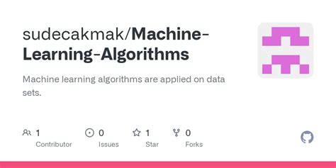 GitHub Sudecakmak Machine Learning Algorithms Machine Learning Algorithms Are Applied On Data
