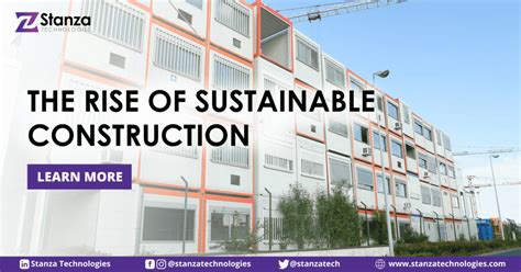 The Rise Of Sustainable Construction Stanza Technologies