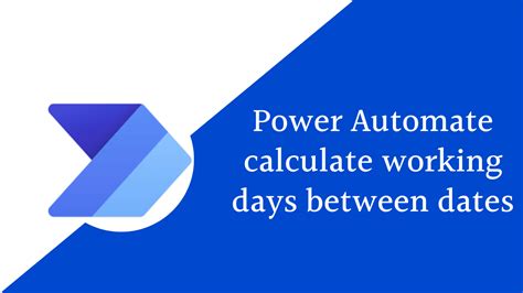 How Power Automate Exclude Weekends And Holidays Between Dates Correct