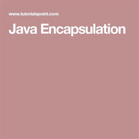 java encapsulation a key oop concept