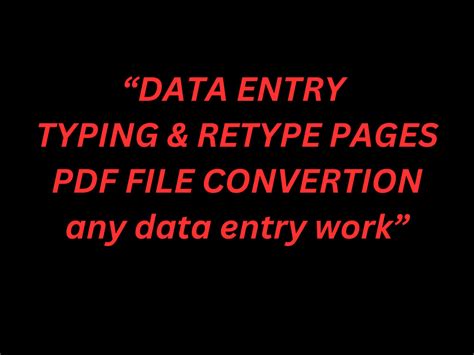 A Professional Data Entryexcel Data Expertpdf Conversiontyping And Retype Upwork
