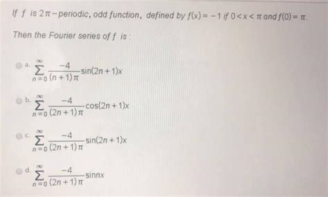 Solved ff is π periodic odd function defined by f x Chegg