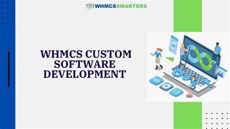 Ppt Whmcs Custom Software Development Powerpoint Presentation Free Download Id13072085