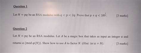 let n pq be an rsa modulus with q