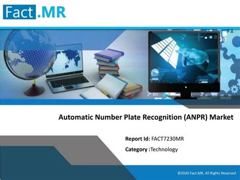 Ppt Automatic Number Plate Recognition Anpr Market Factmr Powerpoint Presentation Id