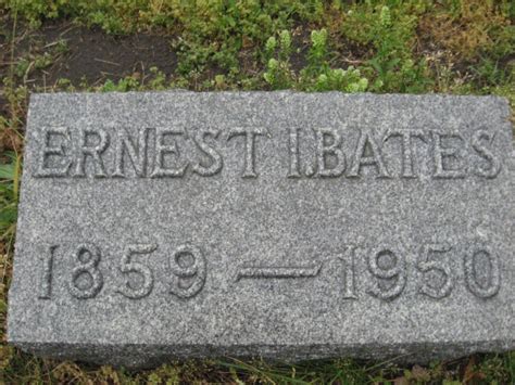 Ernest Isaac Bates 1859 1950 Find A Grave Memorial