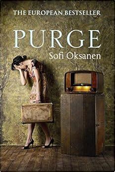 Purge Uk Sofi Oksanen 9781848872110 Books