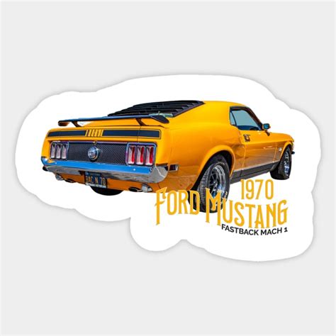 1970 Ford Mustang Mach 1 Fastback 1970 Ford Mustang Mach 1 Fastback