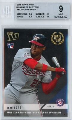 2018 Topps Now Moment Of The Year Moy9 Juan Soto Rookie Bgs Mint 9 W