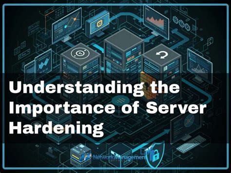 Server Hardening Guide Best Practices And Security Tips