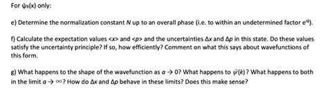 Consider The Following Non Normalized Wavefunctions Chegg
