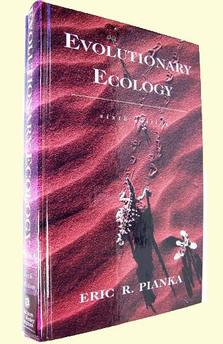 Pianka E R 2000 Evolutionary Ecology Sixth Edition Benjamin