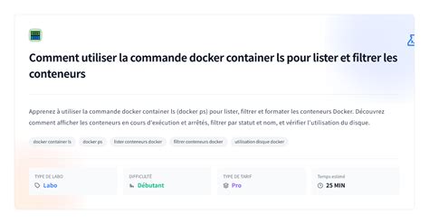 Comment Utiliser La Commande Docker Container Ls Pour Lister Et Filtrer Les Conteneurs Labex