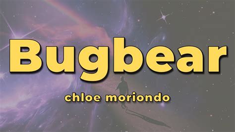 Chloe Moriondo Bugbear Lyrics Youtube