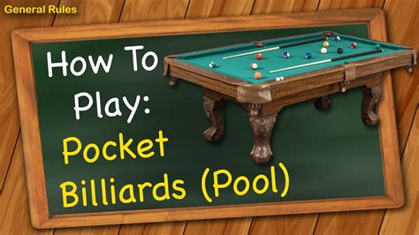 How To Play Pocket Billiards Pool General Rules Youtube