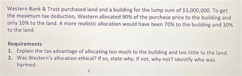Solved Explain The Tax Advantage Of Allocating Too Much To