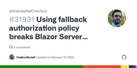 Using Fallback Authorization Policy Breaks Blazor Server After Migrating To Net 8 · Issue