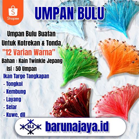 Jual Baruna 50pcs Umpan Bulu Buatan Untuk Pancing Kotrekan Dan Tonda Ikan Tongkol Shopee