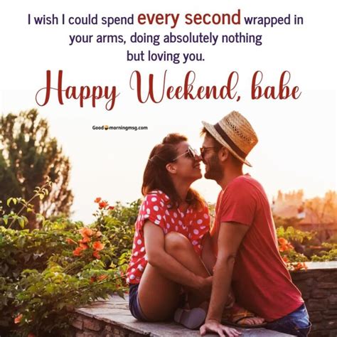 50 Romantic Weekend Love Quotes And Images To Make Your Partner Smile