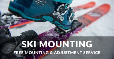 Free Ski Binding Mounting We Can Mount Your Ski Bindings For You