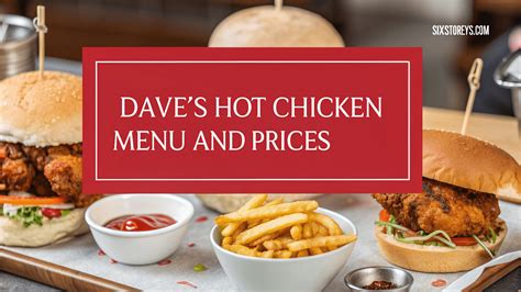 Daves Hot Chicken Menu And Prices March 2026 [grab New Deals]